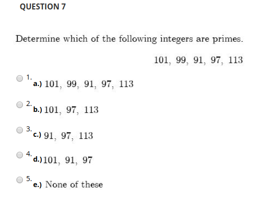 Solved QUESTION 7 Determine which of the following integers | Chegg.com