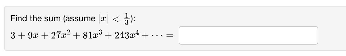 Solved Find the sum (assume ∣x∣