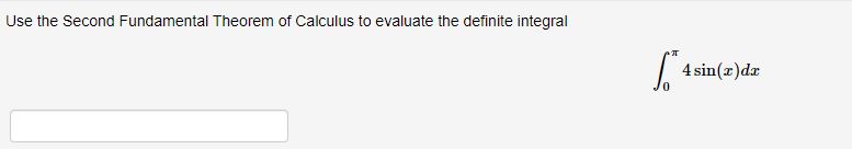 Solved Use the Second Fundamental Theorem of Calculus to | Chegg.com