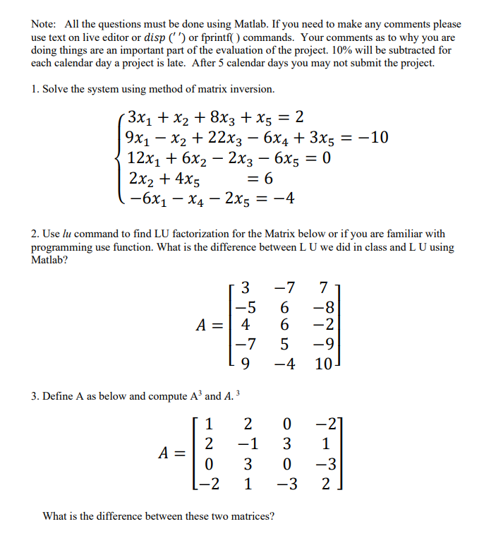 Note: All the questions must be done using Matlab. If | Chegg.com