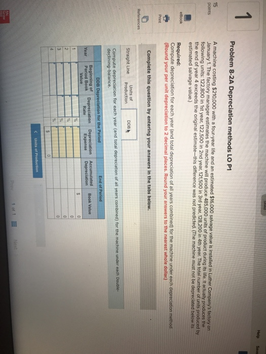 Solved Problem 8-2A Depreciation methods LO P1 15 122,800 in | Chegg.com Solved Problem 8-2A Depreciation methods LO P1 15 122,800 in | Chegg.com