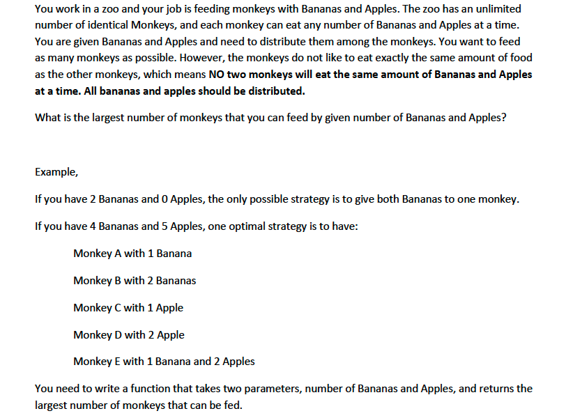 Solved You work in a zoo and your job is feeding monkeys | Chegg.com