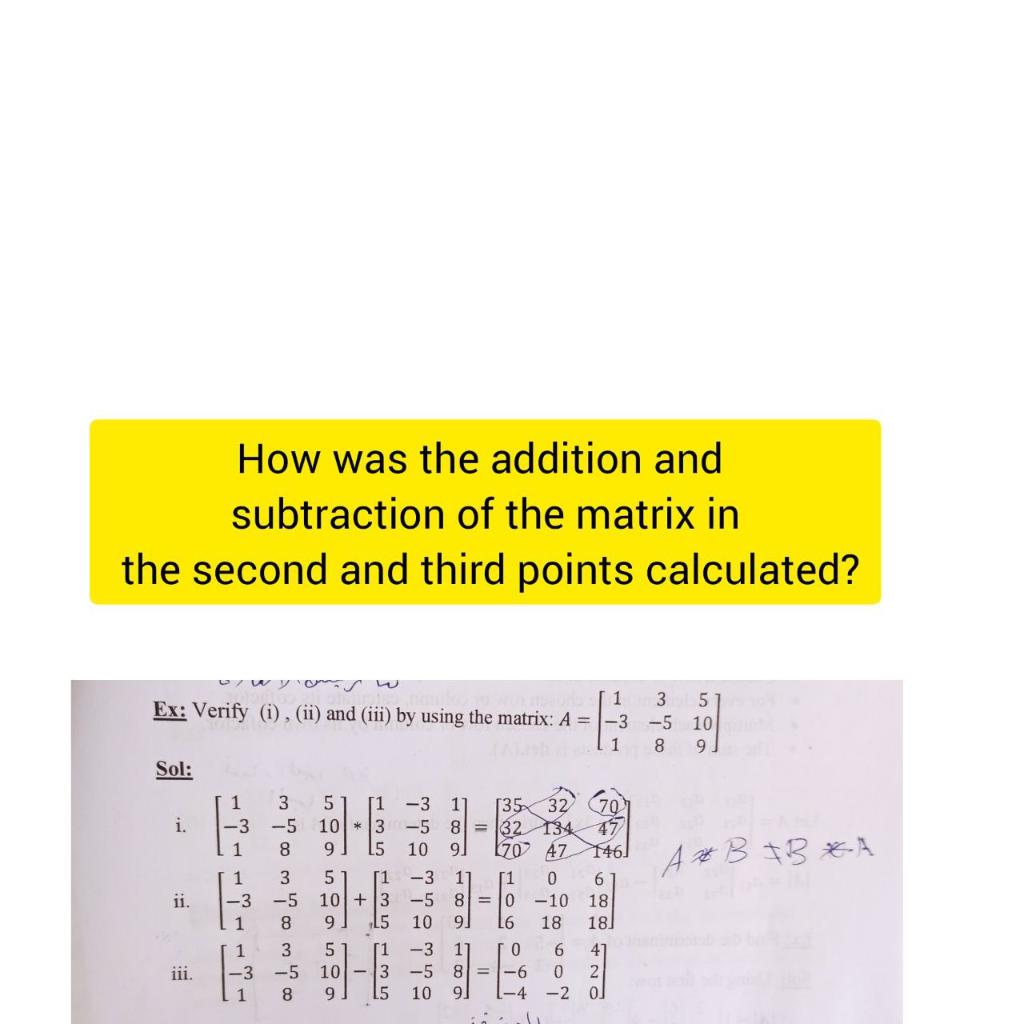 Solved How was the addition and subtraction of the matrix in | Chegg.com