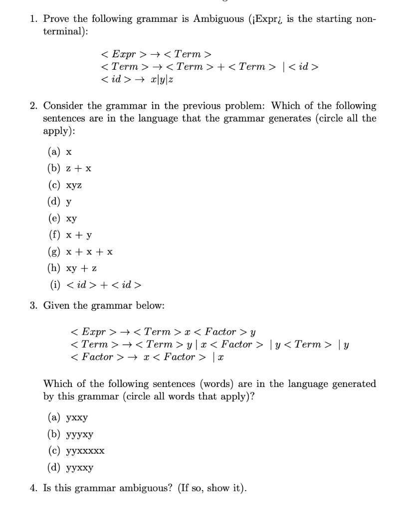 Solved 1. Prove the following grammar is Ambiguous (¡Exprį | Chegg.com