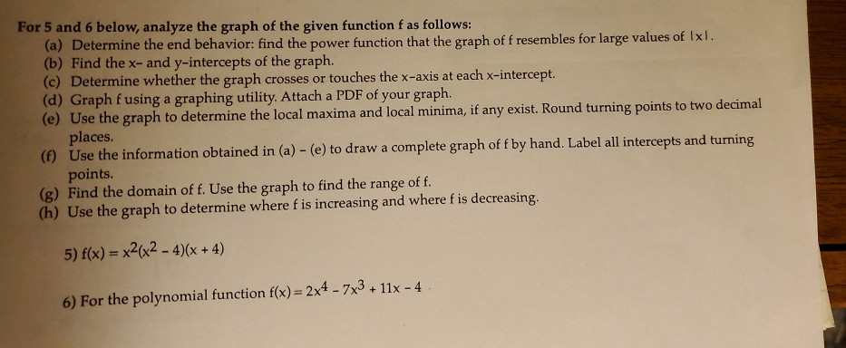 Solved For 5 and 6 below, analyze the graph of the given | Chegg.com