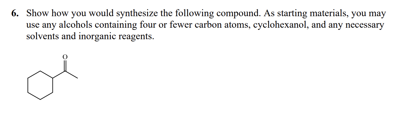 Solved Show how you would synthesize the following compound. | Chegg.com