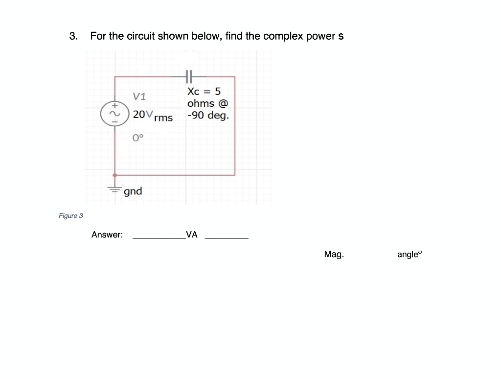 Solved 3. For the circuit shown below, find the complex | Chegg.com