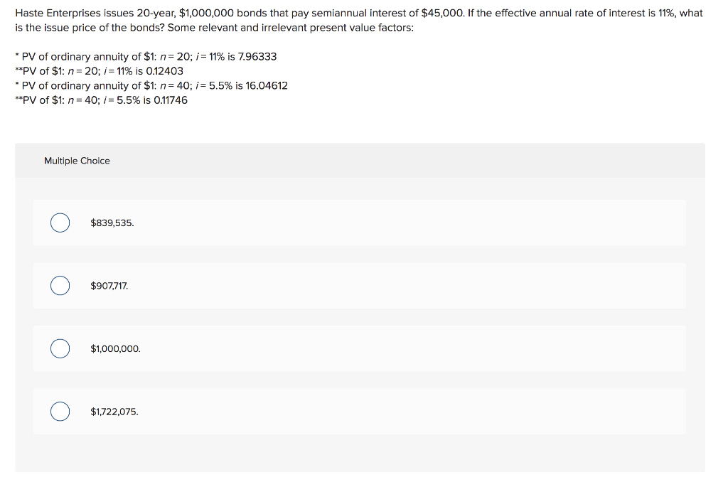Solved Haste Enterprises issues 20-year, $1,000,000 bonds | Chegg.com