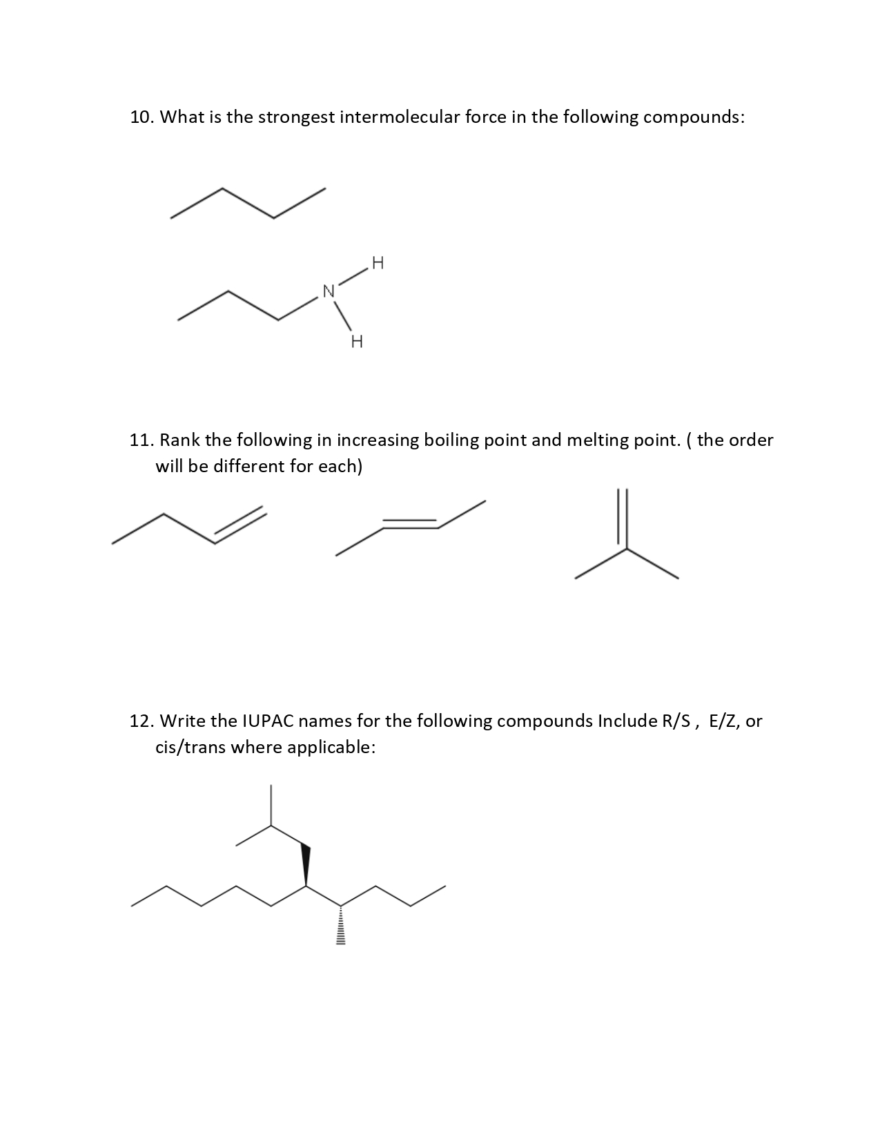 Solved 10. ﻿What is the strongest intermolecular force in | Chegg.com