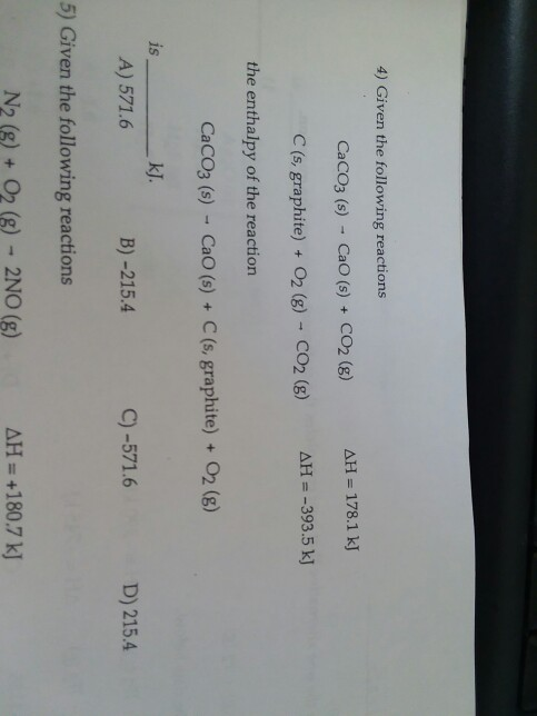 Solved 4) Given the following reactions CaCO3 (s) - Cao | Chegg.com