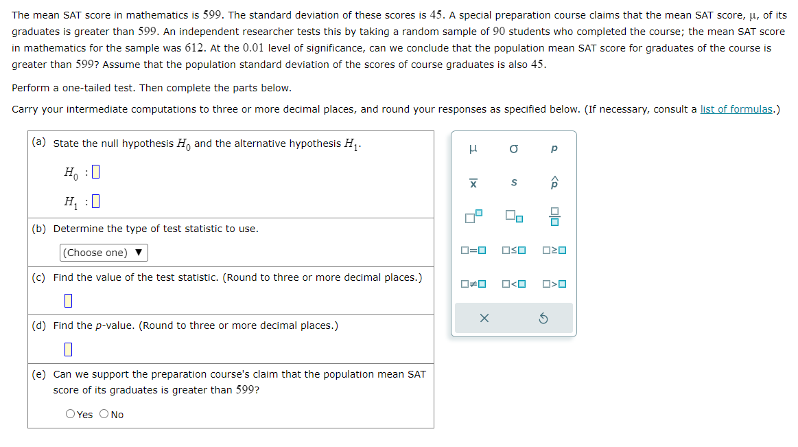 Solved The mean SAT score in mathematics is 599 . The | Chegg.com