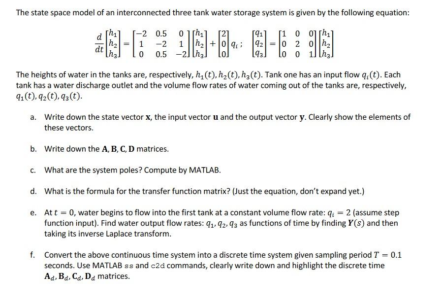 Solved The state space model of an interconnected three tank | Chegg.com