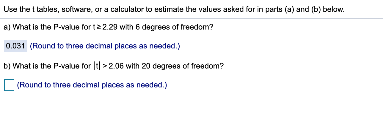 Solved Use the t tables, software, or a calculator to | Chegg.com