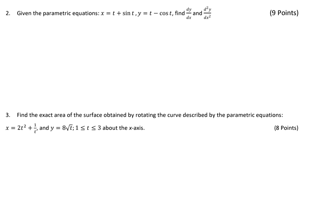Solved Given the parametric equations: x=t+sint,y=t-cost, | Chegg.com