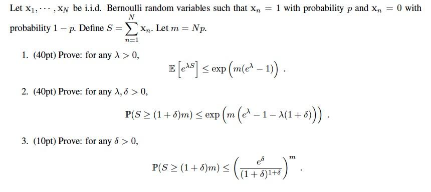 Solved Let x1,⋯,xN be i.i.d. Bernoulli random variables such | Chegg.com
