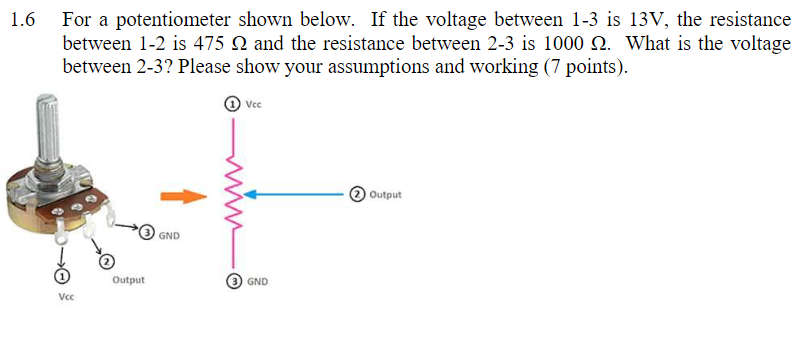 Solved .6 For a potentiometer shown below. If the voltage | Chegg.com