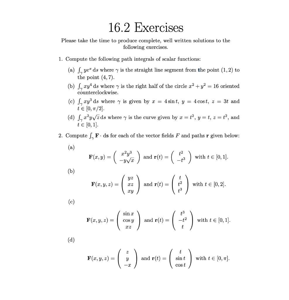 Solved 16.2 Exercises Please take the time to produce | Chegg.com