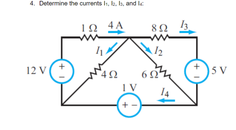 Solved 4. Determine the currents I1,I2,I3, and I4 : | Chegg.com