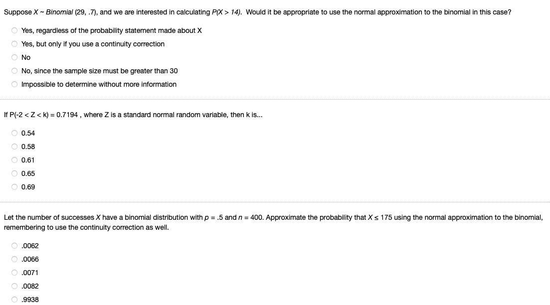 Solved Suppose X - Binomial (29,-7), and we are interested | Chegg.com
