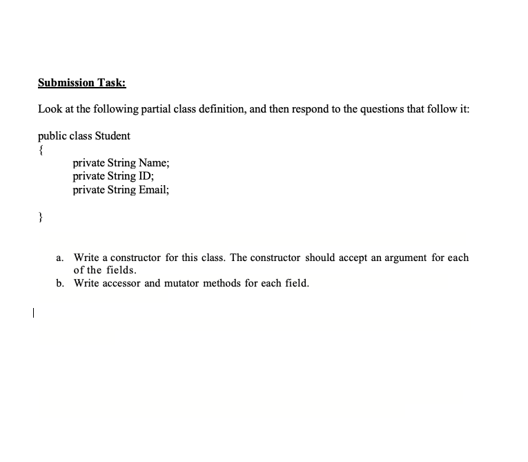 Solved Submission Task: Look at the following partial class | Chegg.com