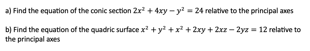 Solved a) Find the equation of the conic section | Chegg.com