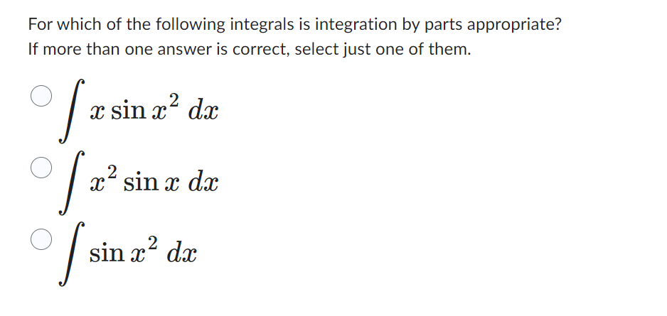 Solved For which of the following integrals is integration | Chegg.com