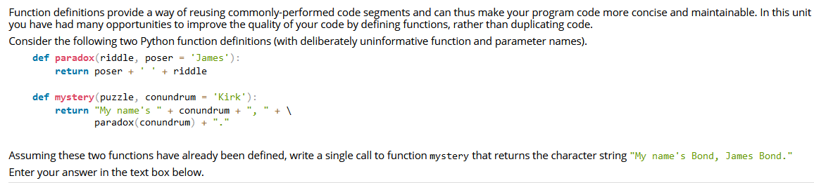 Solved Function definitions provide a way of reusing | Chegg.com