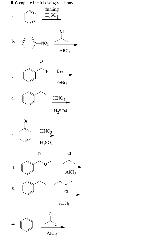 Solved 1. Complete the following reactions fuming H2SO4 NO2 | Chegg.com