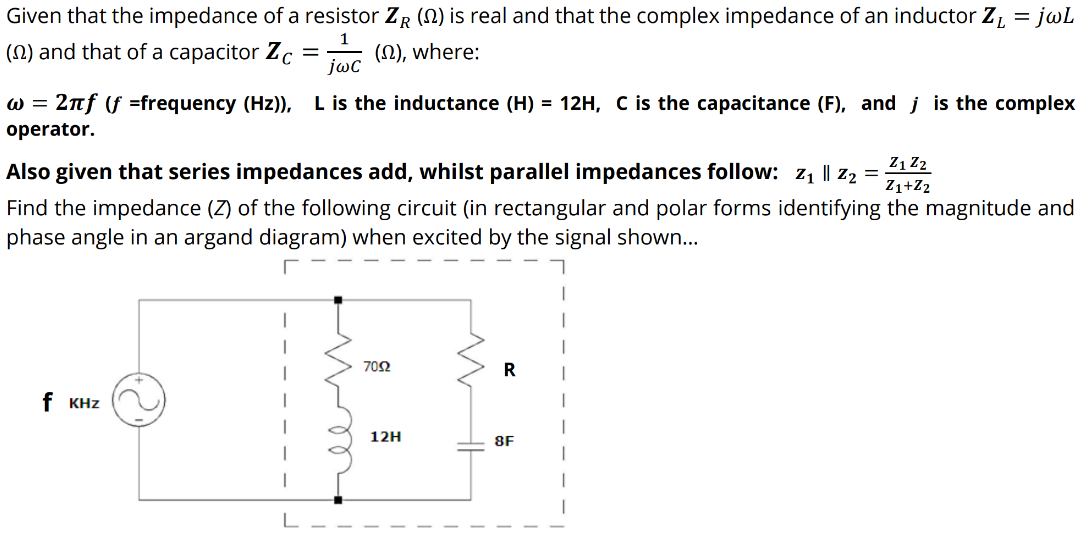 Solved Given that the impedance of a resistor ZR(Ω) ﻿is real | Chegg.com