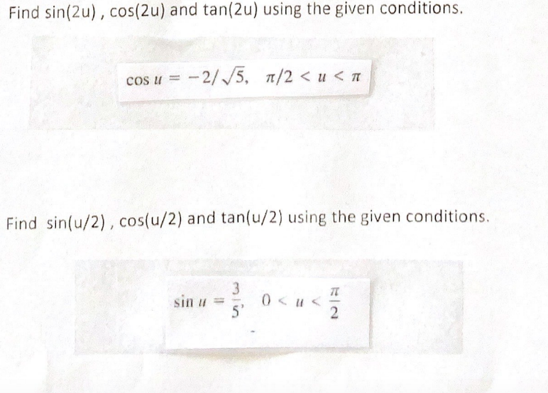 Solved Find sin(2u), cos(2u) and tan(2u) using the given | Chegg.com
