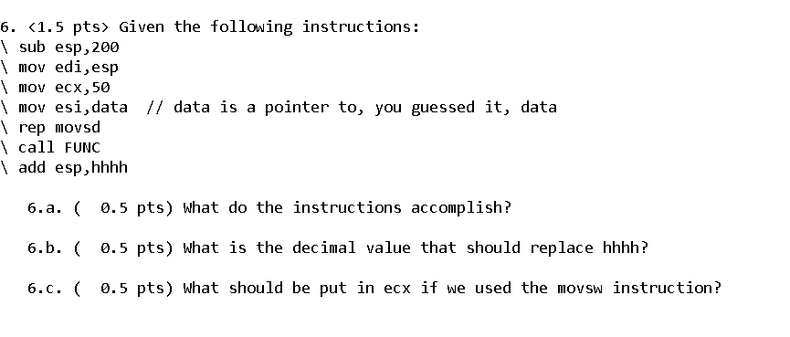 Solved 6. 1.5pts Given the following instructions: sub | Chegg.com