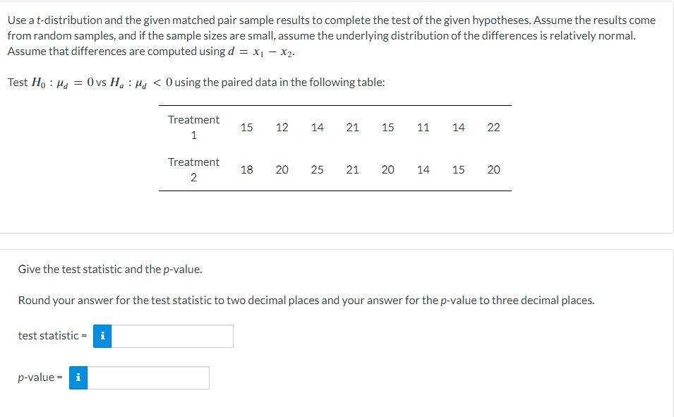 Solved Use a t-distribution and the given matched pair | Chegg.com