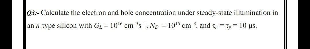 Solved 03 Calculate The Electron And Hole Concentration