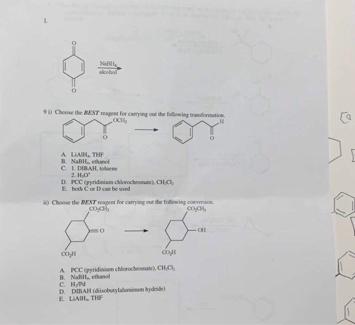Solved NaBH4 alcohol 9 i) Choose the BEST reagent for | Chegg.com