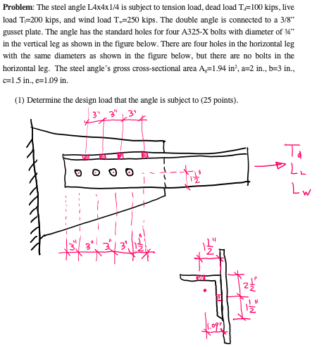 Solved Problem: The steel angle L4x4x1/4 is subject to | Chegg.com