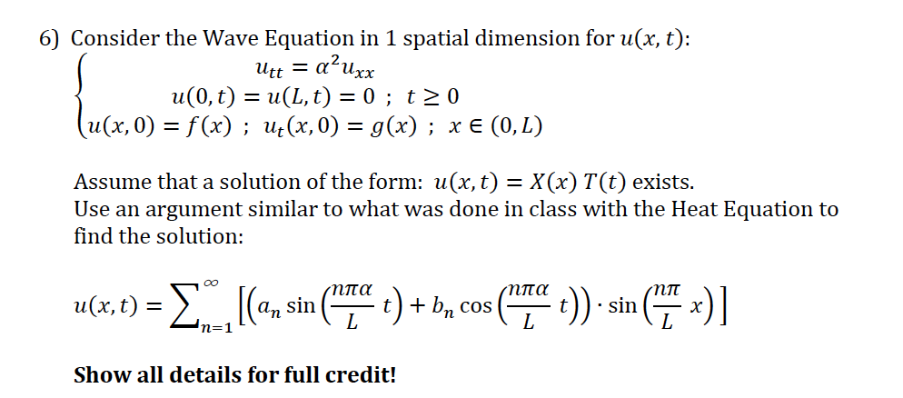 Solved Consider the Wave Equation in 1 spatial dimension for | Chegg.com