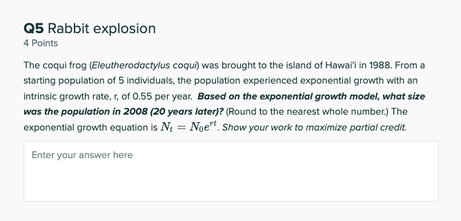 Solved Q5 Rabbit explosion 4 Points The coqui frog | Chegg.com