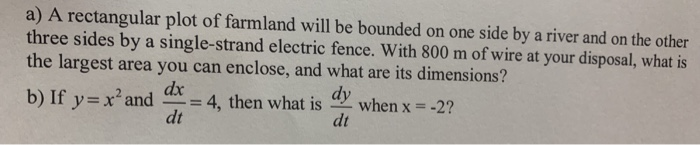 Solved a rectangular plot of of farmland will be bounded on | Chegg.com