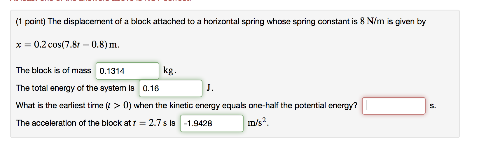 Solved (1 point) The displacement of a block attached to a | Chegg.com