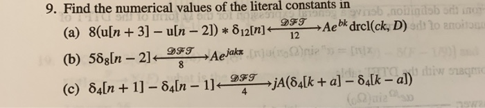Solved 9. Find the numerical values of the literal constants | Chegg.com