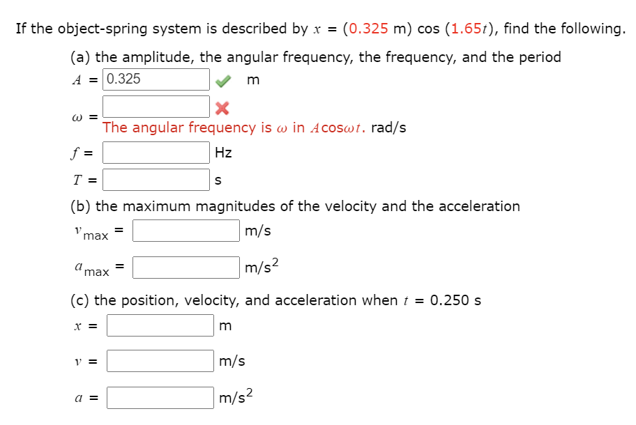 Solved If the object-spring system is described by x = | Chegg.com