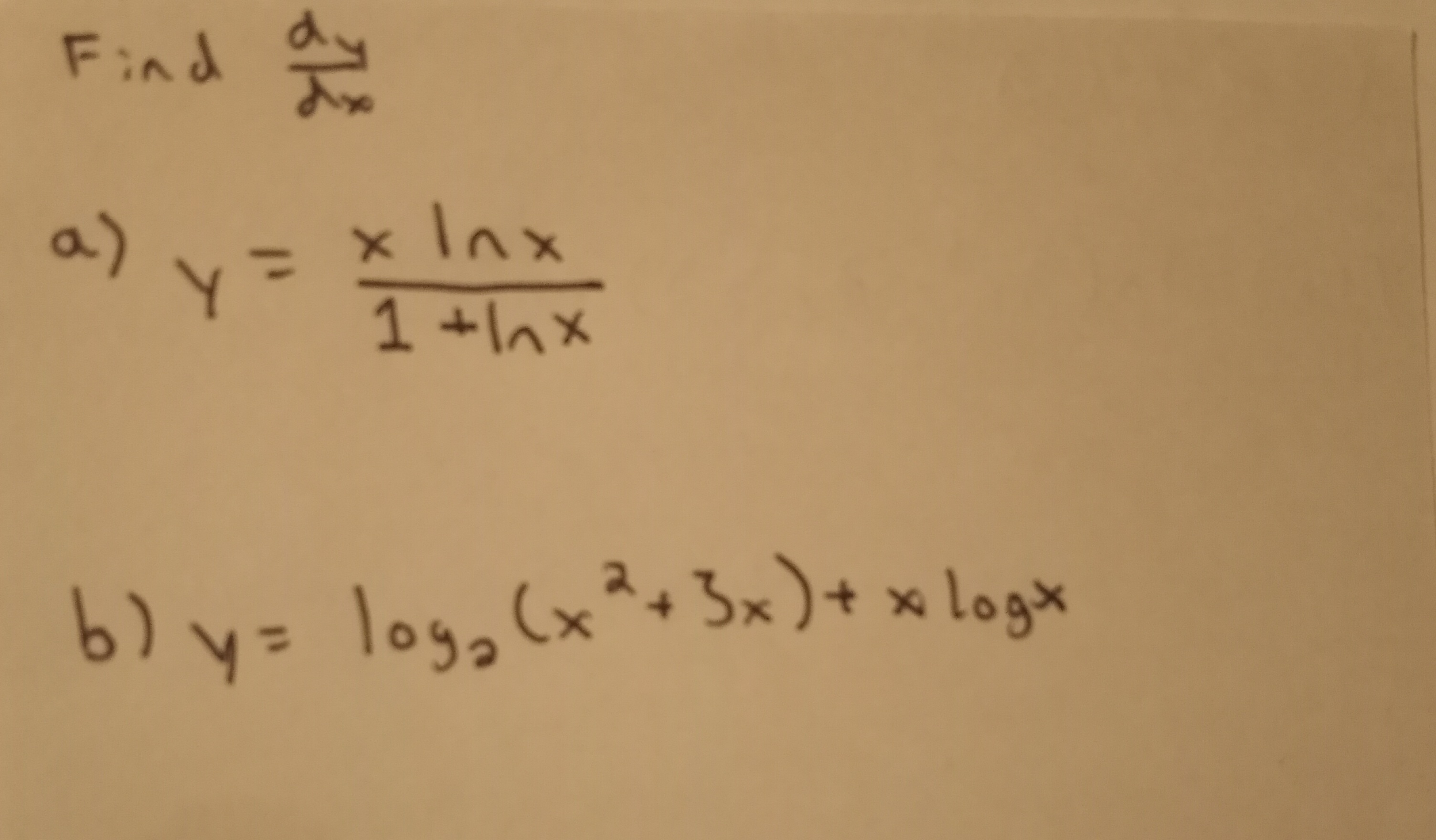 Solved ddxdy y=1+lnxxlnxy=log2(x2+3x)+xlogx | Chegg.com