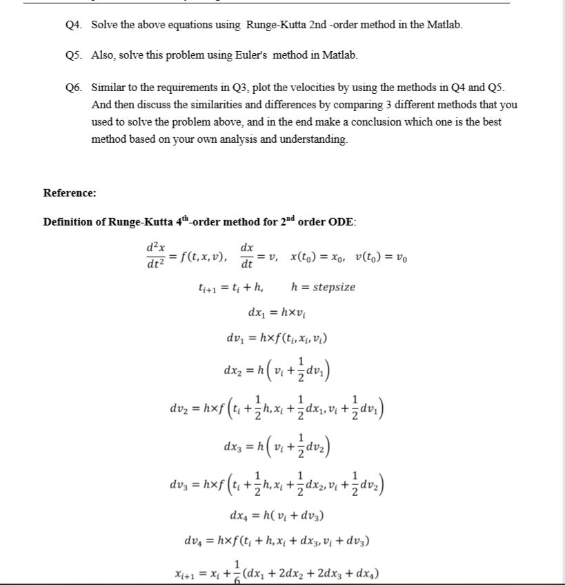 Q4. Solve the above equations using Runge-Kutta | Chegg.com