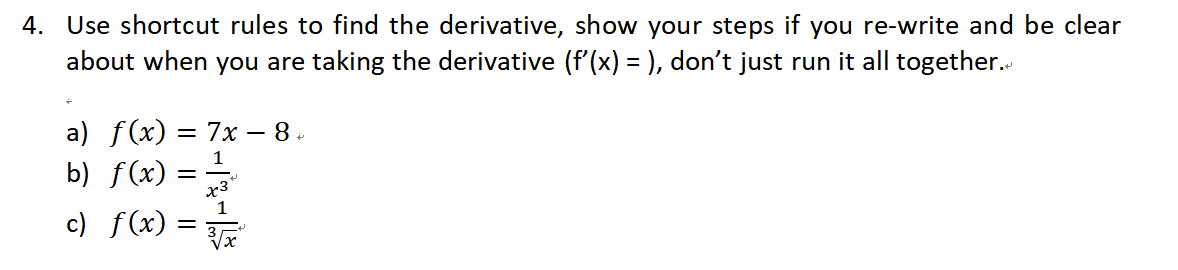 Solved 4. Use shortcut rules to find the derivative, show | Chegg.com
