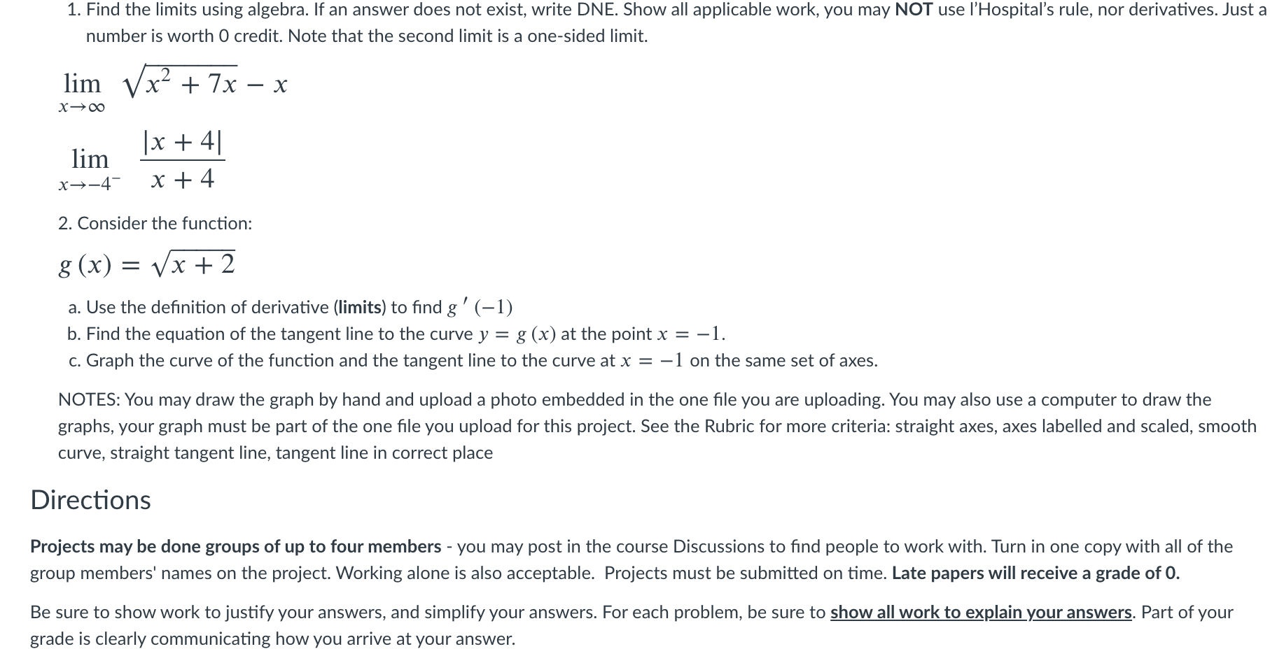 Solved 1. Find the limits using algebra. If an answer does | Chegg.com