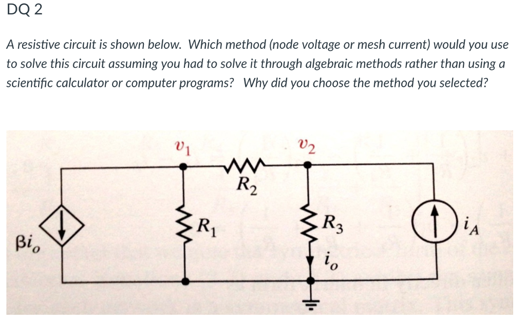 Solved ?A resistive circuit is shown below. Which method | Chegg.com