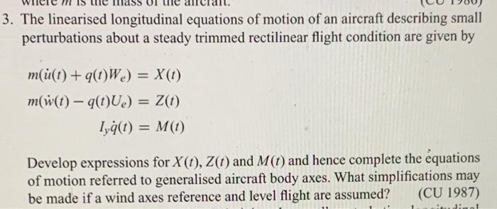 Solved 3. The linearised longitudinal equations of motion of | Chegg.com