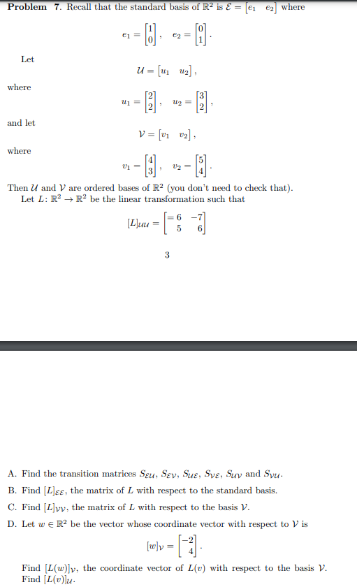 Solved Problem 7. Recall that the standard basis of R2 is | Chegg.com