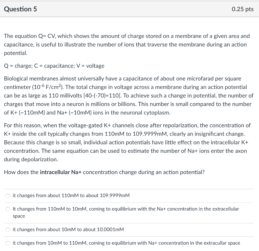 Solved Question 5 0.25 pts The equation Q= CV, which shows | Chegg.com