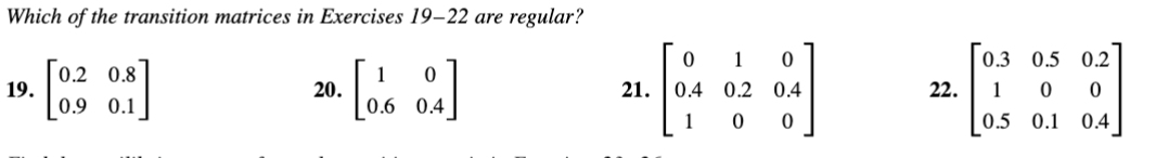 Solved Which of the transition matrices in Exercises 19-22 | Chegg.com